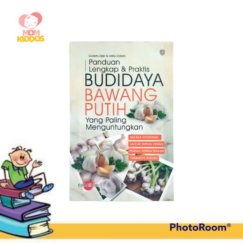 Jual BUKU PANDUAN LENGKAP & PRAKTIS BUDIDAYA BAWANG PUTIH | Shopee ... Jual BUKU PANDUAN LENGKAP & PRAKTIS BUDIDAYA BAWANG PUTIH | Shopee ...
