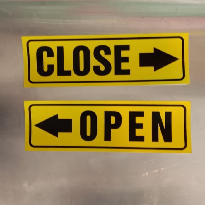 Jual STICKER K3 RAMBU SAFETY CLOSE/OPEN HARGA PERBUAH UK 10X30CM ...