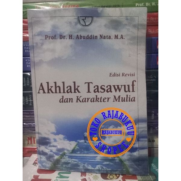 Jual akhlak tasawuf dan karakter mulia edisi revisi by prof.dr.h ...
