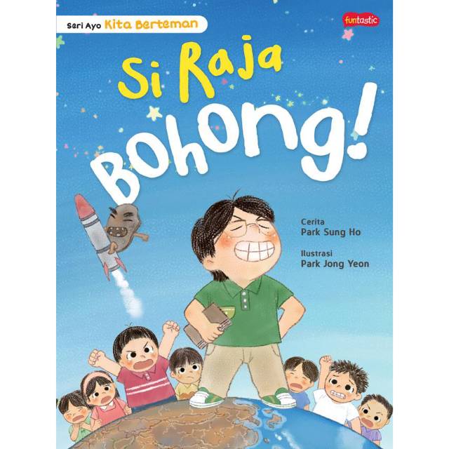 Jual Seri Ayo Kita Berteman : Si Raja Bohong | Shopee Indonesia