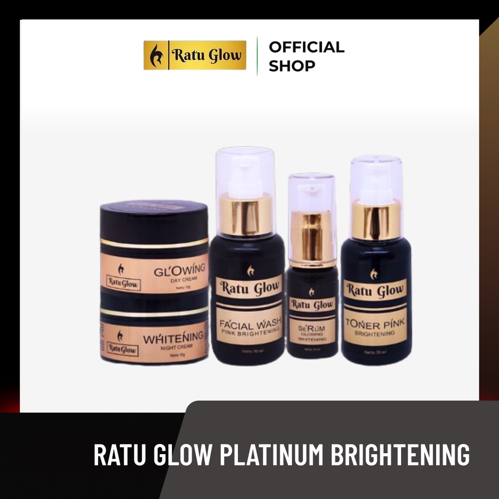Jual Ratu Glow Skincare - Ratu Glow Paket Brightening Platinum Series Produk Original BPOM ...