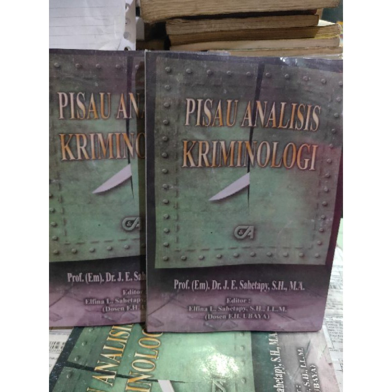Jual Pisau Analisis KRIMINOLOGI oleh Dr JE Sahetapy 2005 NUP | Shopee ...
