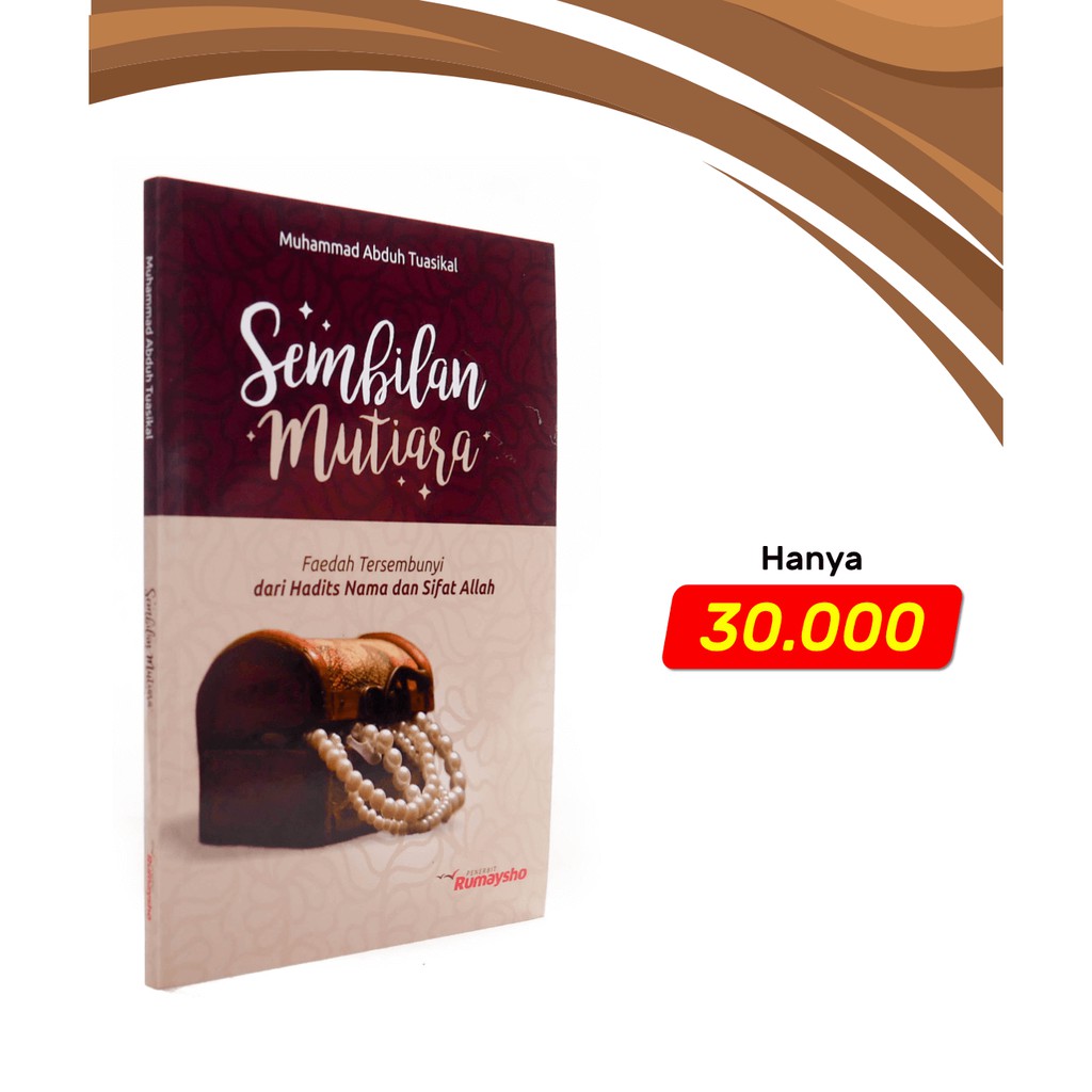 Jual Sembilan Mutiara Faedah Tersembunyi dari Hadits Nama dan Sifat ...