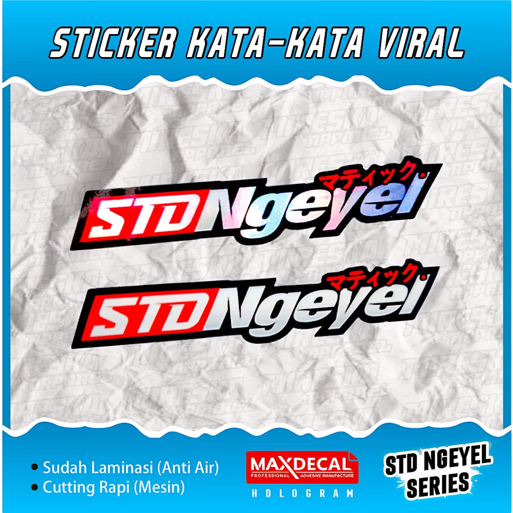 Jual TERLARIS!!! STICKER STANDART NGEYEL STD VIRAL | STIKER HELM MOTOR ...