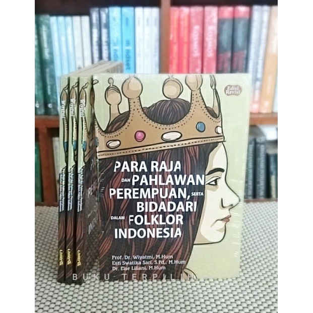 Jual Para Raja dan Pahlawan Perempuan, Serta Bidadari dalam Folklor Indonesia | Shopee Indonesia