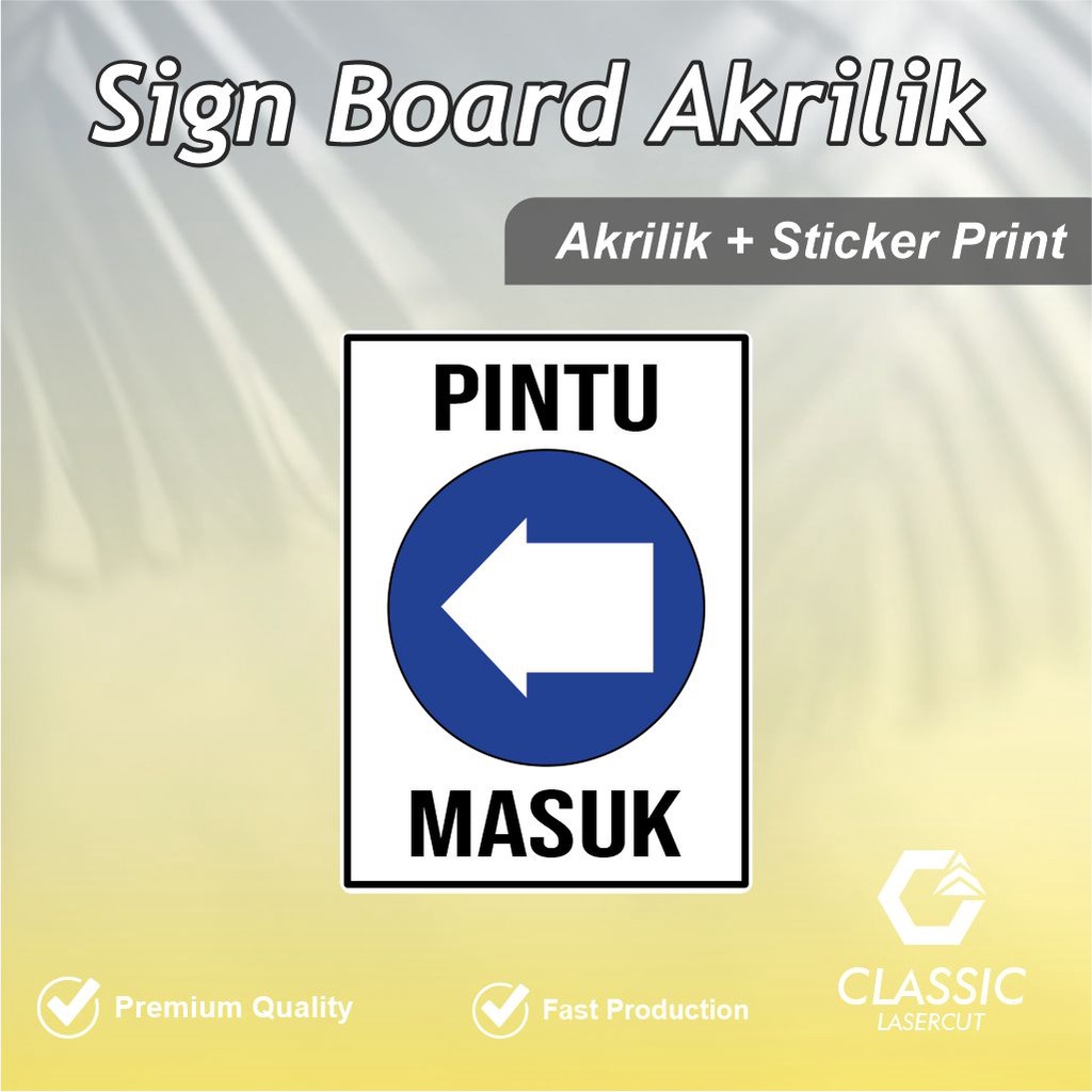 Jual Sign Board Pintu Masuk Kiri / Sign Board Akrilik / Signange Pintu ...