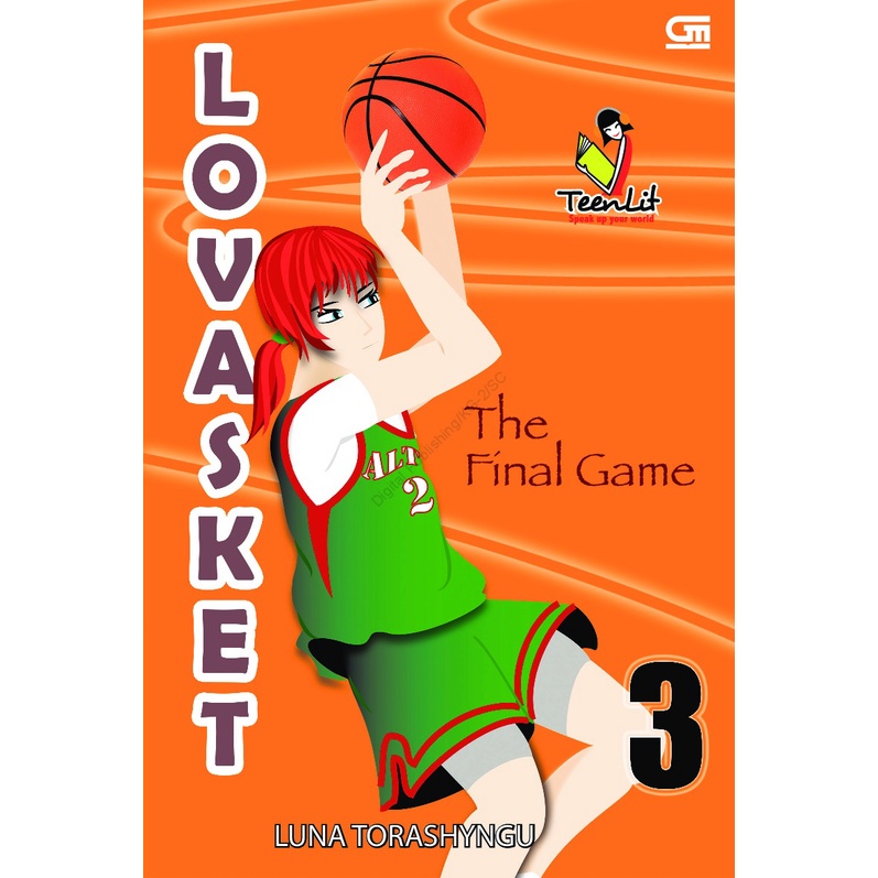 Jual Novel Remaja Lovasket #3: The Final Game - Luna Torashyngu ...