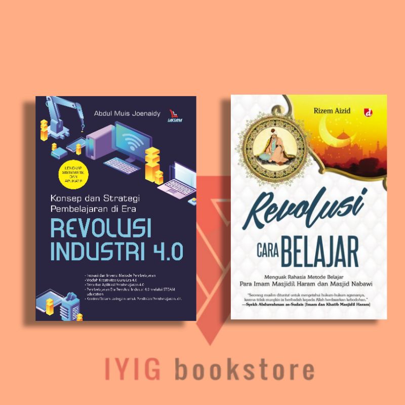 Jual Iyig - Paket Buku Revolusi Cara Belajar/Konsep Dan Strategi Pembelajaran Di Era Revolusi ...