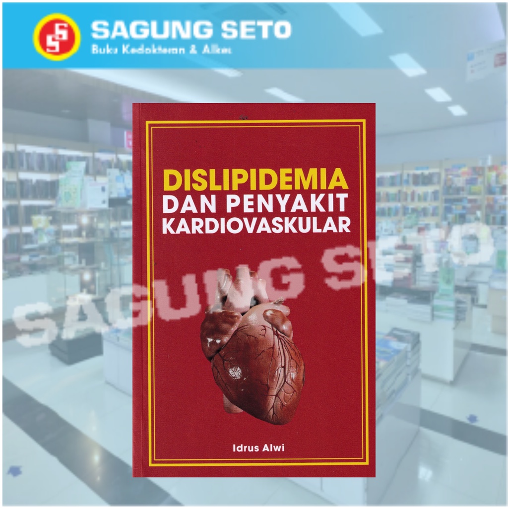 Jual DISLIPIDEMIA DAN PENYAKIT KARDIOVASKULAR - IDRUS ALWI / JANTUNG ...