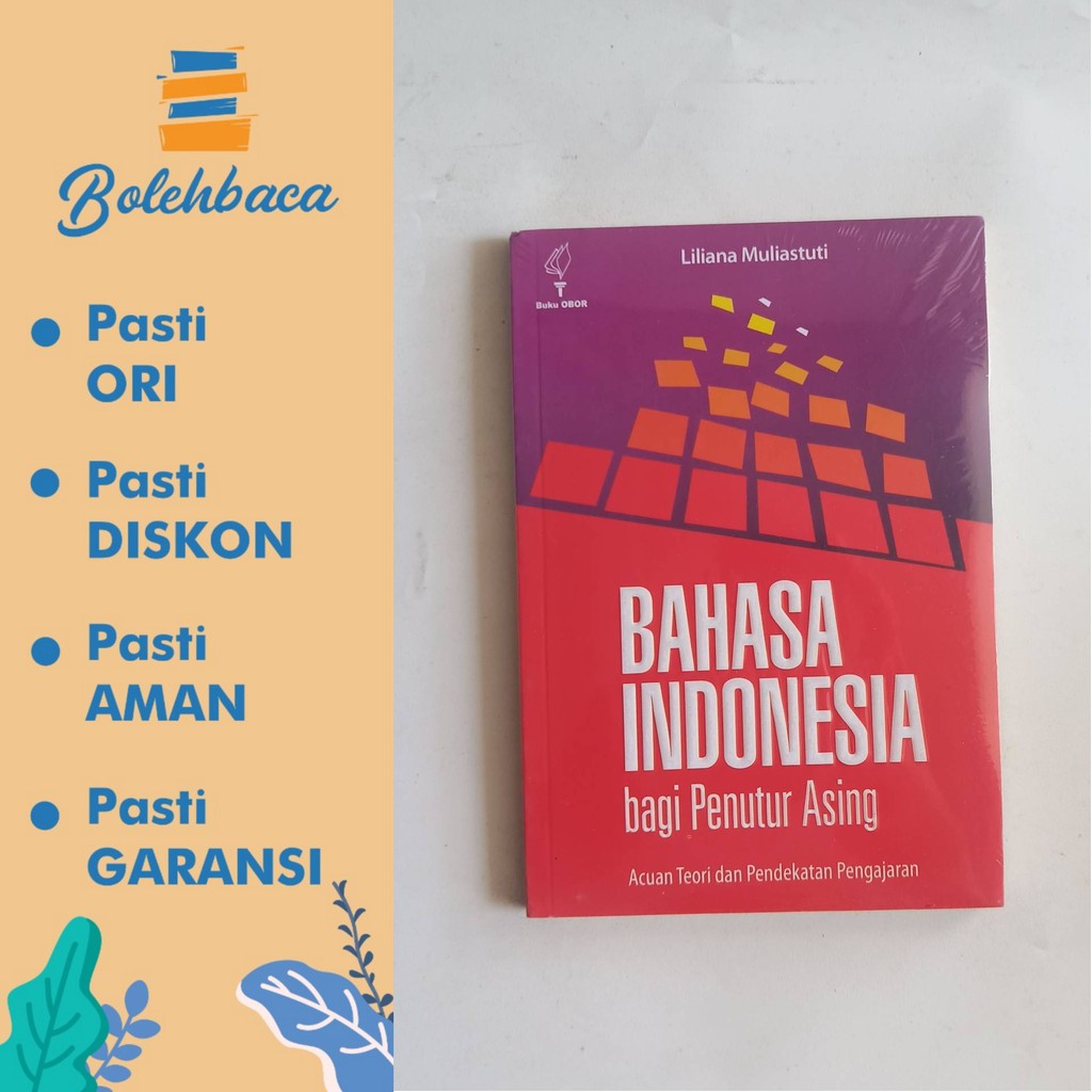 Jual BAHASA INDONESIA BAGI PENUTUR ASING oleh LILIANA MULIASTUTI - Obor BPS | Shopee Indonesia