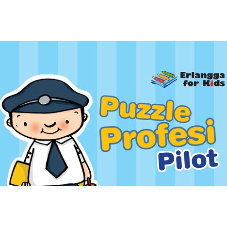 Jual BUKU ORIGINAL ERLANGGA ALAT PERAGA EDUKASI PUZZLE PROFESI PILOT ...