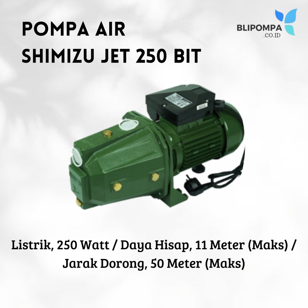 Jual Pompa Air Sumur Semi Jet Pump Shimizu Jet 250 BIT / Mesin Pompa Air Semi Jet Pump Shimizu ...