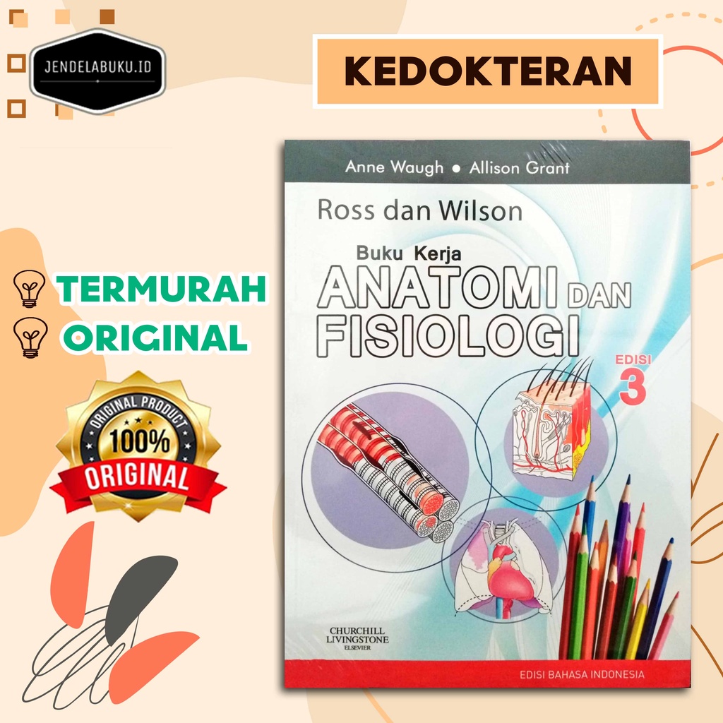 Jual BUKU KERJA ANATOMI DAN FISIOLOGI ED. 3 / ROSS, WILSON | Shopee Indonesia