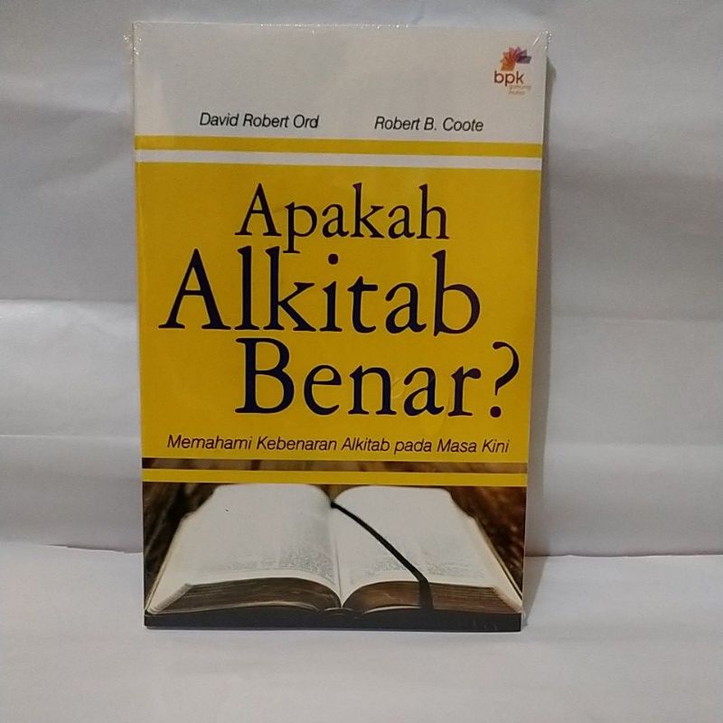 Jual APAKAH ALKITAB BENAR ? ( David Robert Ord & Robert B. Coote ...