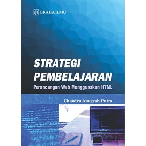 Jual Graha Ilmu Strategi Pembelajaran Perancangan Web Menggunakan HTML ...