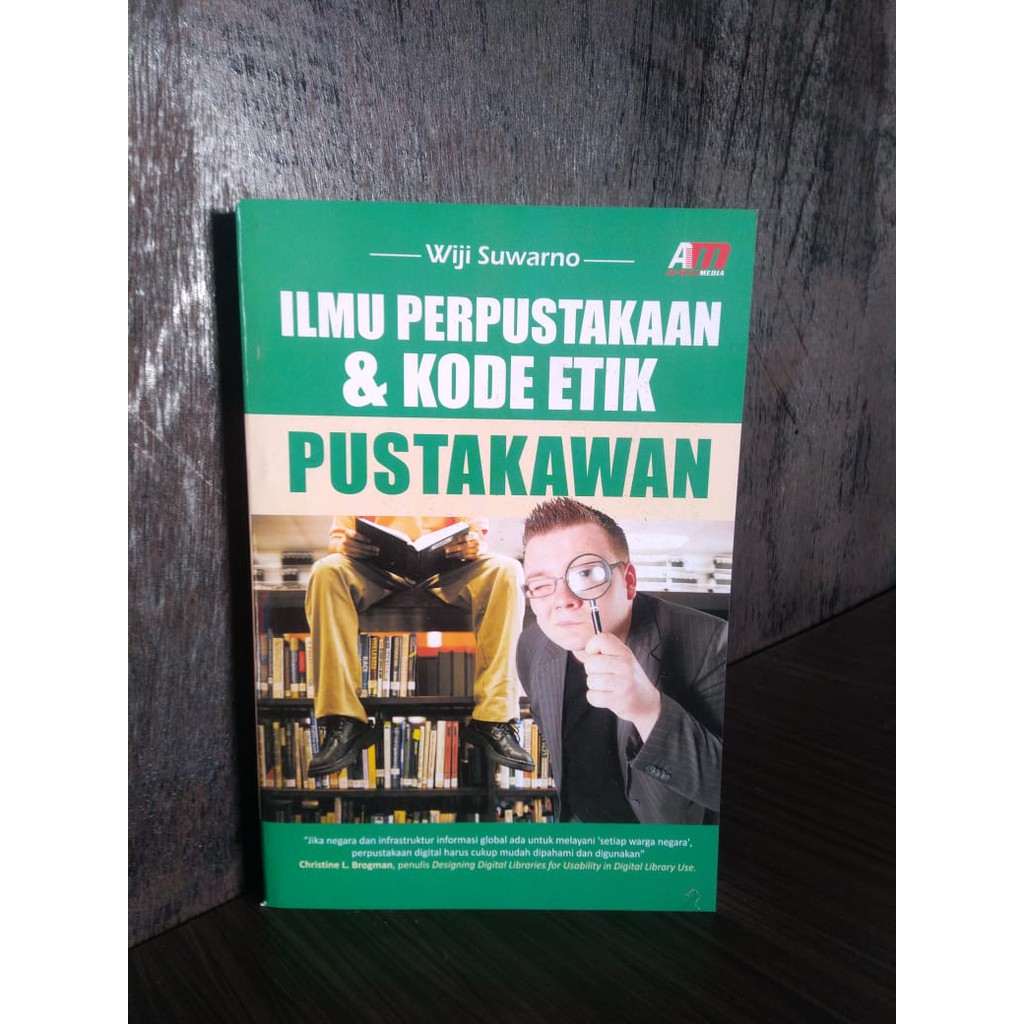 Jual Buku Ilmu Perpustakaan & Kode Etik Pustakawan - Wiji Suwarno ...