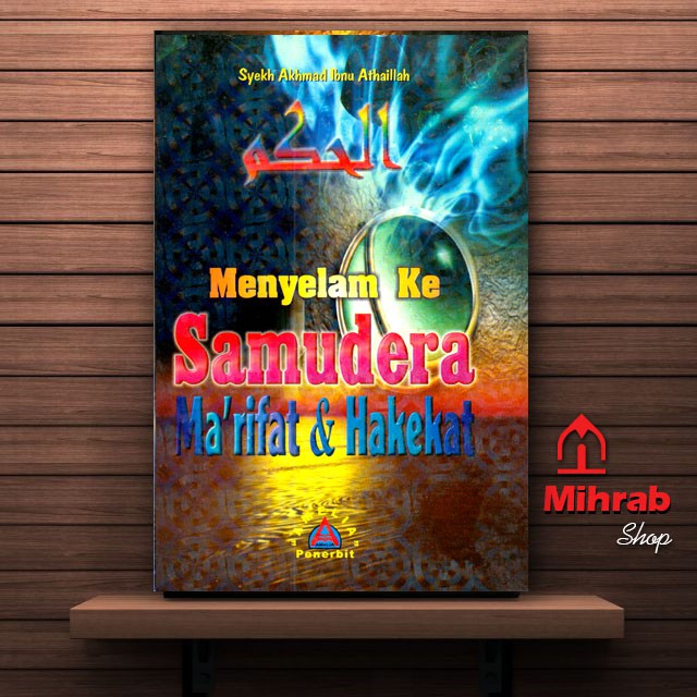 Jual Terjemah AL HIKAM - Menyelam Ke Samudera Makrifat & Hakekat - Ibnu Athoillah | Shopee Indonesia