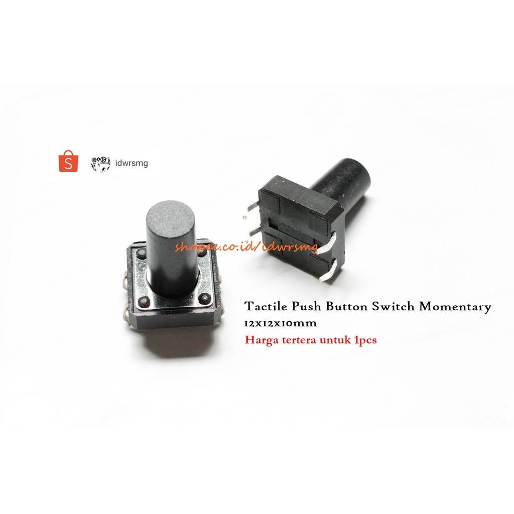 Jual Tactile Switch Push Button Momentary Switch 12 x 12 x 10 mm 10mm ...