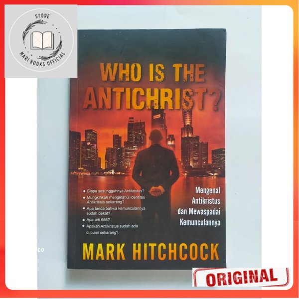 Jual BUKU WHO IS THE ANTICHRIST MARK HITCHCOCK | Shopee Indonesia