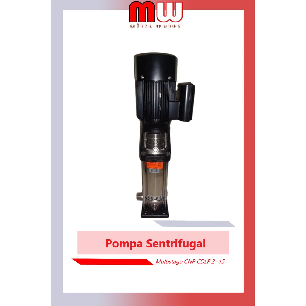 Jual Pompa CNP CDLF 2-15 Centrifugal Multistage (BACA DESKRIPSI DULU ...