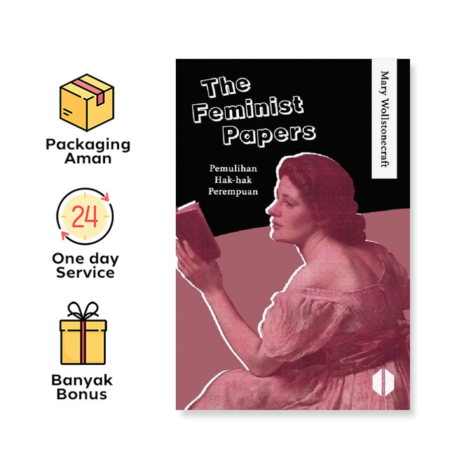 Jual The Feminist Papers: Pemulihan Hak-Hak Perempuan (Odyssee Publishing) | Shopee Indonesia