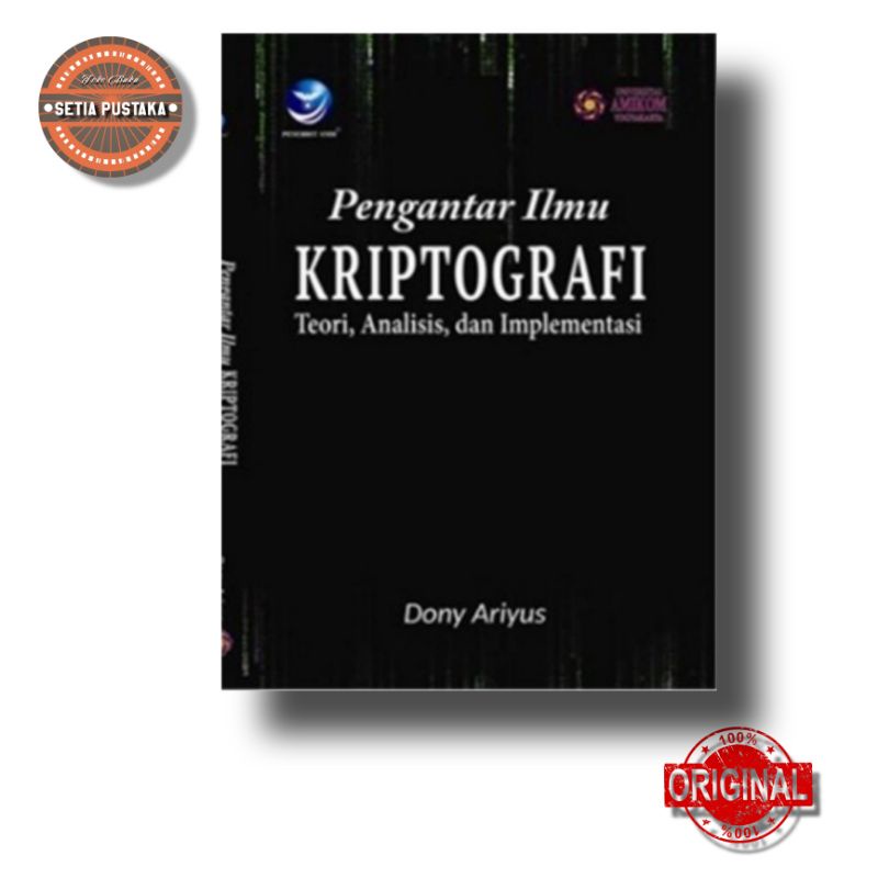Jual Pengantar Ilmu Kriptografi, Teori, Analisis Dan Implementasi ... Jual Pengantar Ilmu Kriptografi, Teori, Analisis Dan Implementasi ...