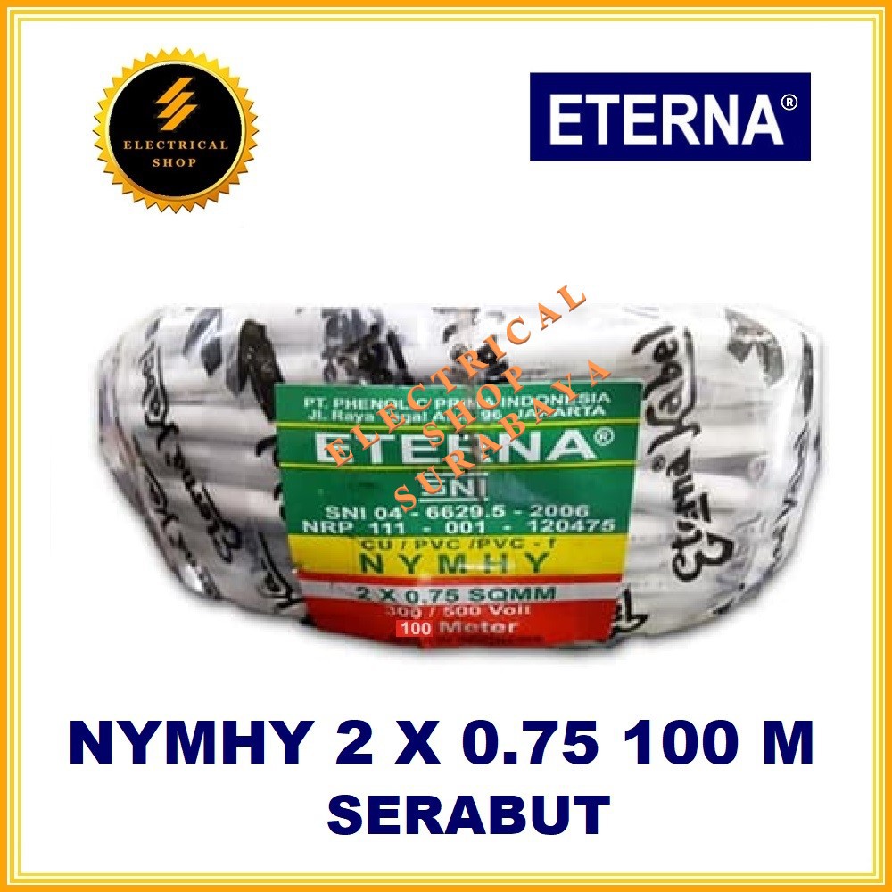 Jual ETERNA KABEL NYMHY 2X0.75 100M SERABUT (HARGA GROSIR) SNI LMK ORI 2X0,75 2 X 0.75 0,75 MM ...