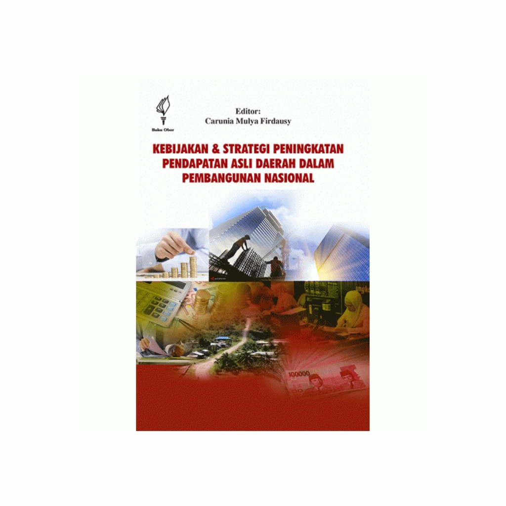 Jual Buku Kebijakan dan Strategi Peningkatan Pendapatan Asli Daerah ...