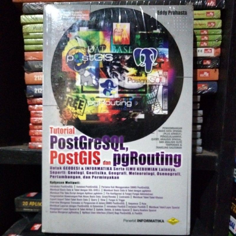 Jual Buku Tutorial PostGreSQL, PostGIS dan pgRouting + CD | Shopee Indonesia