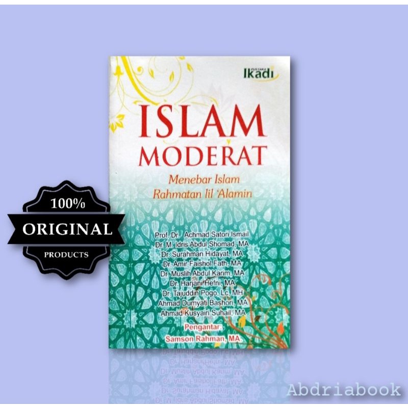 Jual Buku Islam Moderat : Menebar Islam Rahmatan Lil ‘alamin | Shopee ...