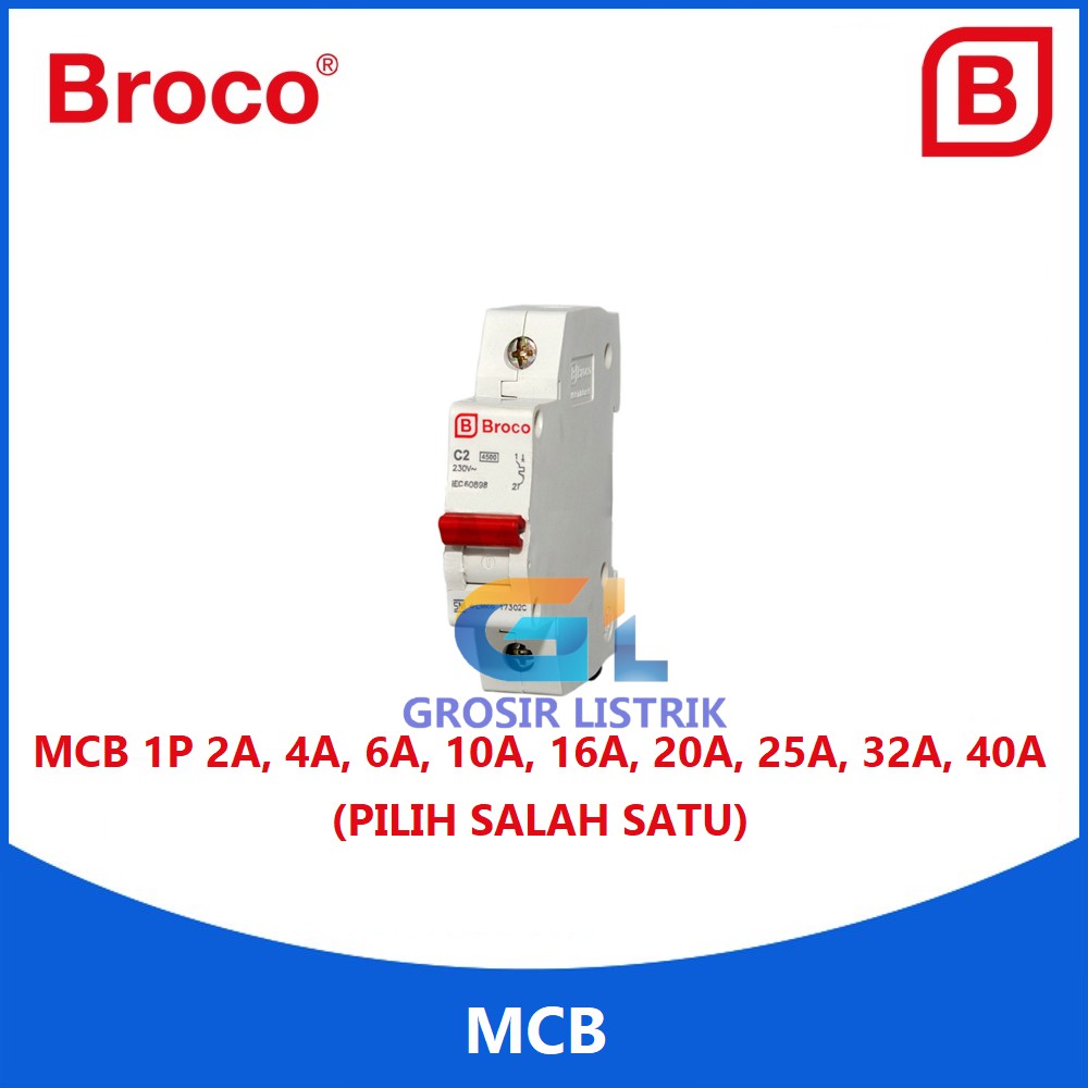 Jual Broco MCB 1P 2A 4A 6A 10A 16A 20A 25A 32A 40A (17302C - 17340C) 1 ...