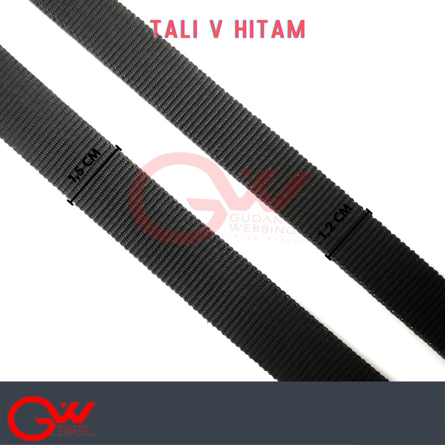 Jual Tali Webbing / Tali V Hitam / V 1,5cm HITAM / V 1,2cm Hitam / PCR ...