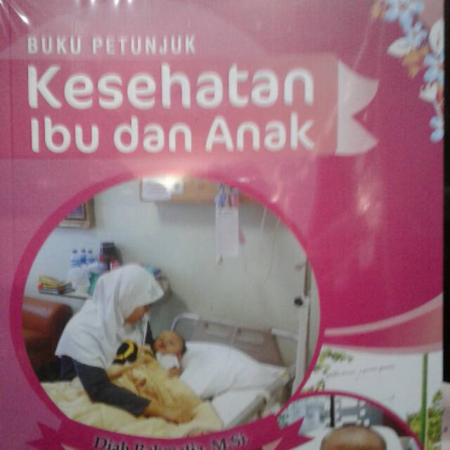 Jual Buku petunjuk kesehatan ibu dan anak | Shopee Indonesia Jual Buku petunjuk kesehatan ibu dan anak | Shopee Indonesia