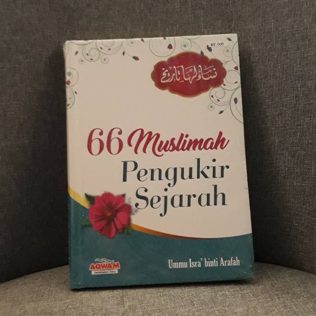 Jual Buku Asli Original 66 Muslimah Pengukir Sejarah - Ummu Isra binti Arafah | Shopee Indonesia