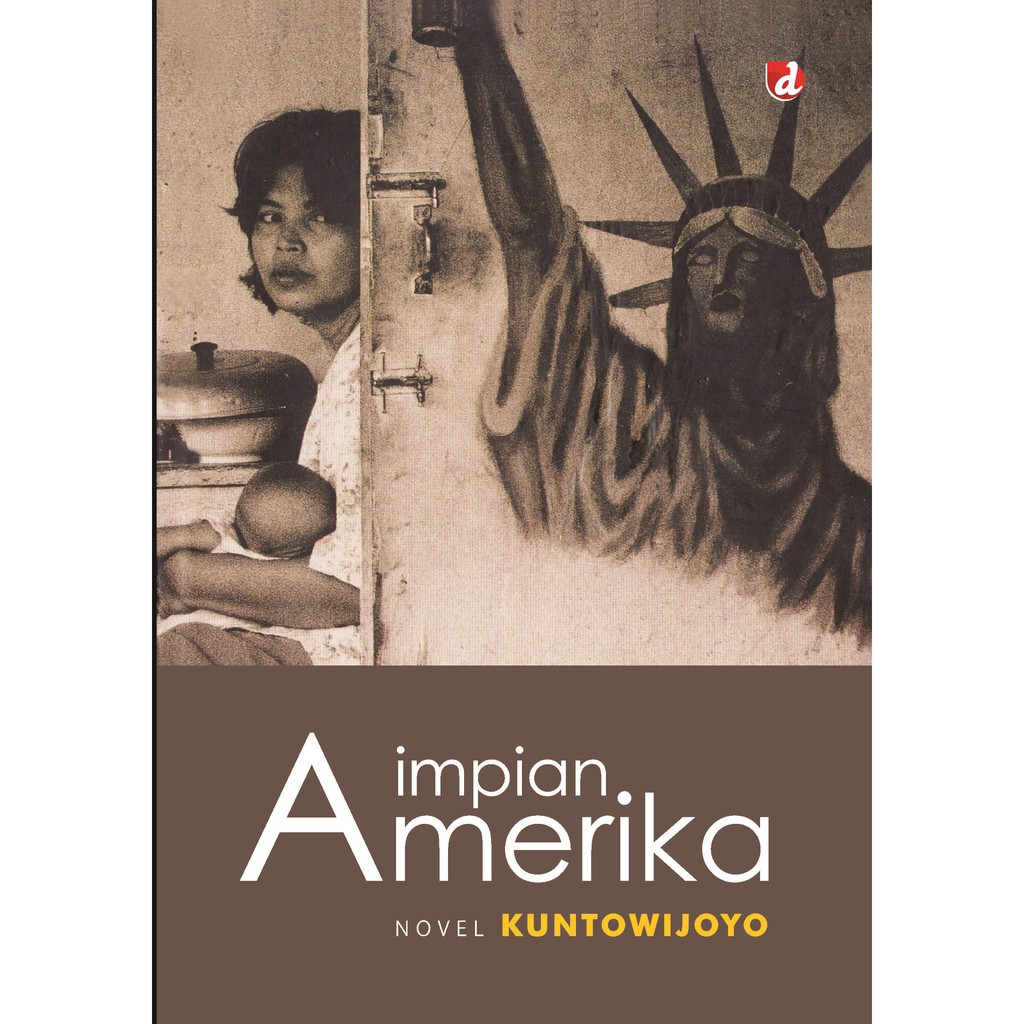 Jual Buku Impian Amerika - Prof. Dr. Kuntowijoyo - DIVA Press | Shopee ...
