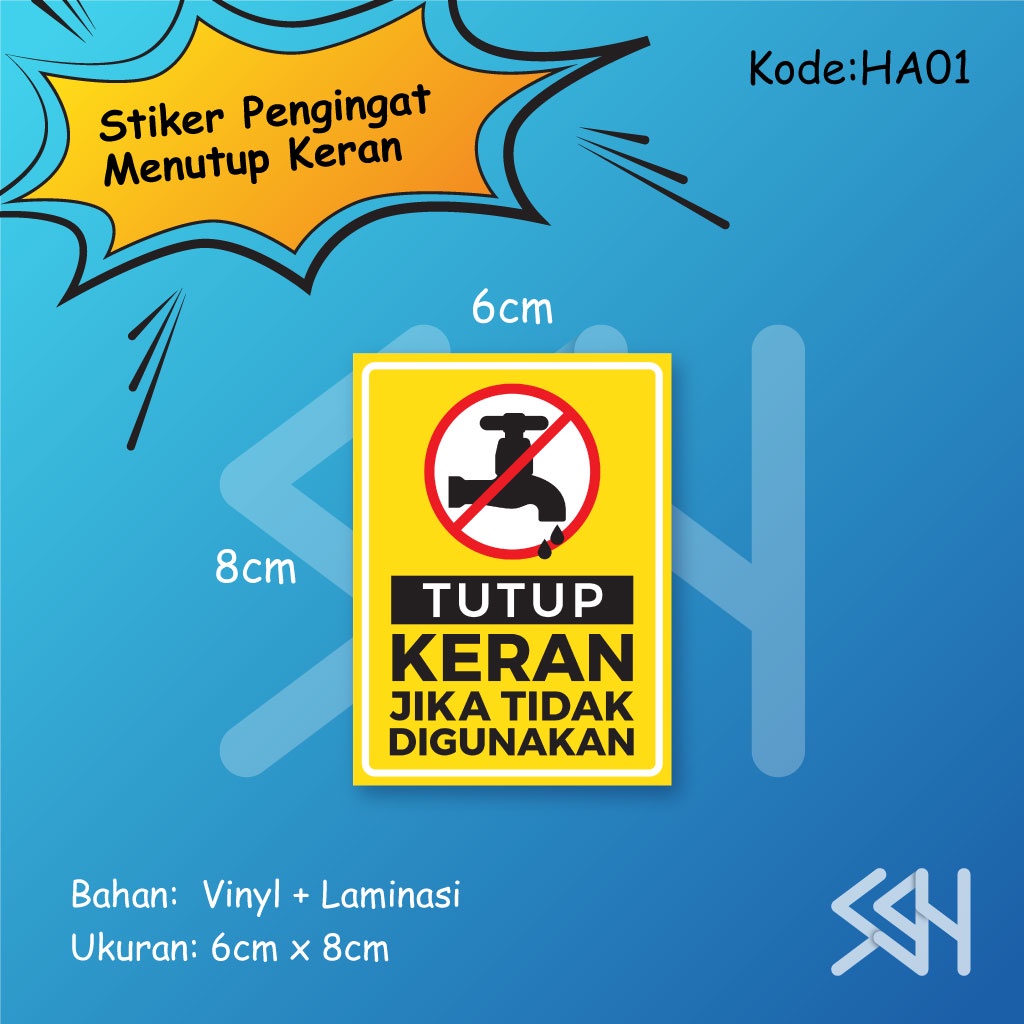 Jual Sticker Sign Stiker Pengingat Matikan Kran Keran Air | Hemat Air ...