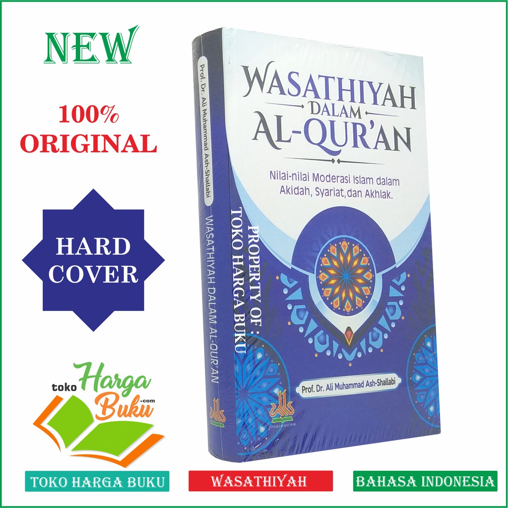 Jual Wasathiyah dalam Al-Quran - Nilai-nilai Moderasi Islam dalam ...