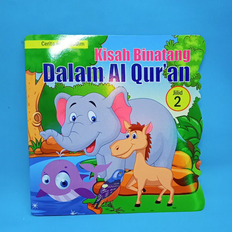 Jual BUKU ANAK~KISAH BINATANG DALAM AL QUR'AN JILID 2 | Shopee Indonesia