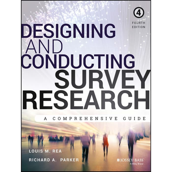 Jual Buku Designing and Conducting Survey Research_ A Comprehensive ...