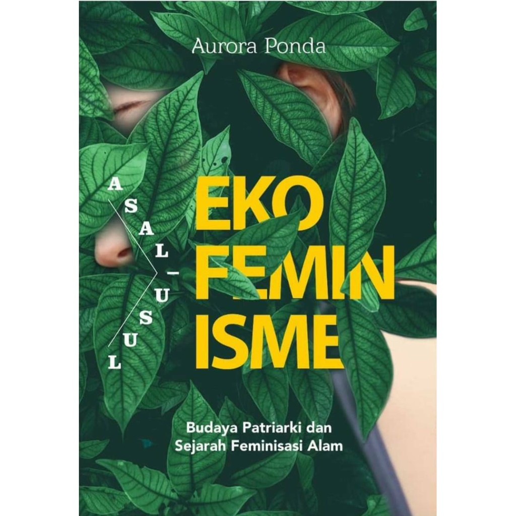 Jual Buku Asal-Usul Ekofeminisme: Budaya Patriarki dan Sejarah ...