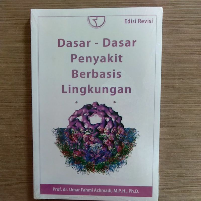 Jual buku dasar dasar penyakit berbasis lingkungan edisi revisi umar fahmi | Shopee Indonesia