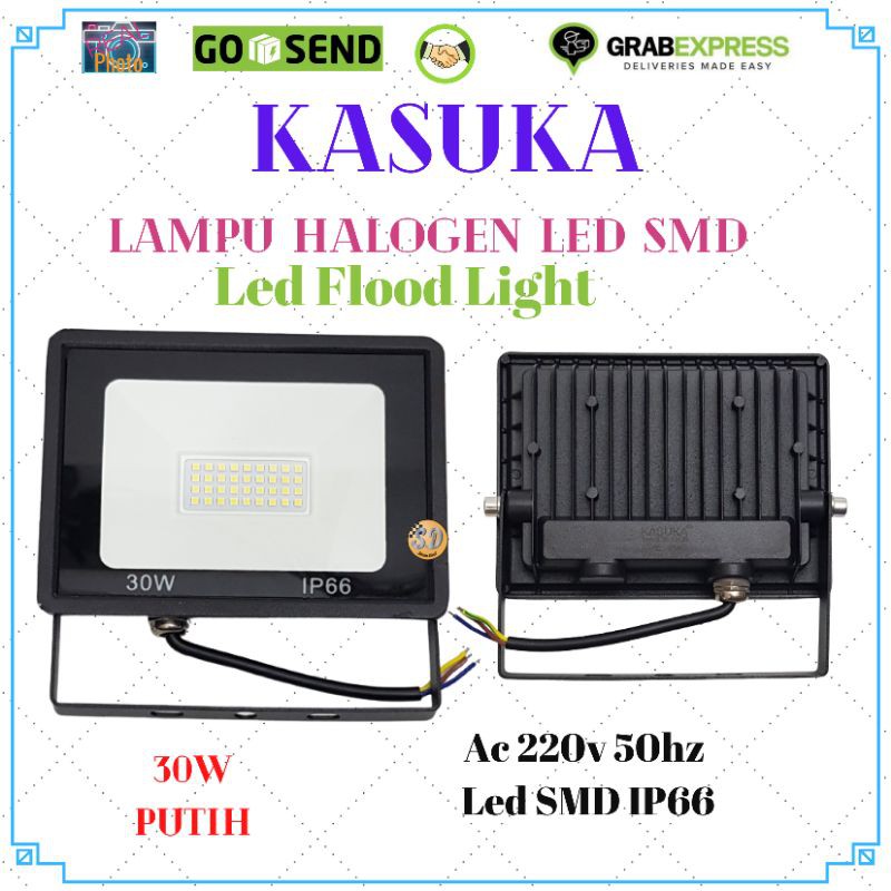 Jual Lampu Sorot Flood Light KASUKA Led SMD 30 Watt Halogen 220V Putih IP66 | Shopee Indonesia