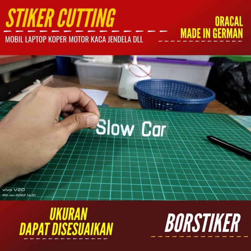 Jual STIKER SLOW CAR 2 | STICKER CUTTING BAHAN ORACAL CUSTOM LOGO DLL ...