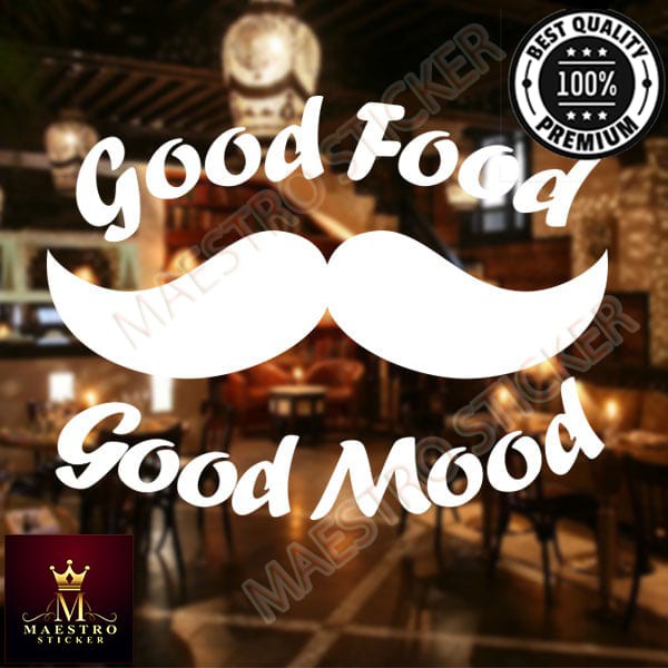 Jual Stiker Good Food Mood Dinding Kaca Pintu Resto Cafe Kantin Sticker ...