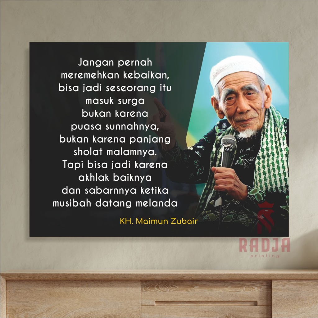 Jual Poster Nasehat Ulama (KH. MAIMUN ZUBAIR) 30x40cm Hiasan Dinding ...