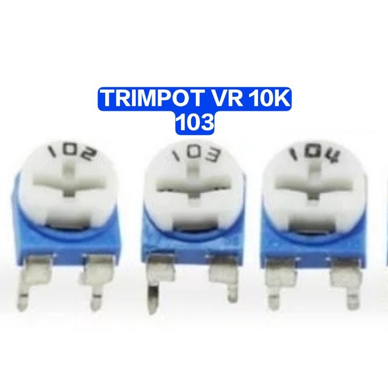 Jual VR TRIMPOT VARIABEL RESISTOR TRIMMER POTENSIO 10k 103 | Shopee ...