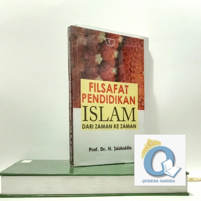 Jual ORIGINAL Filsafat Pendidikan Islam – Jalaluddin RAJAGRAFINDO | Shopee Indonesia