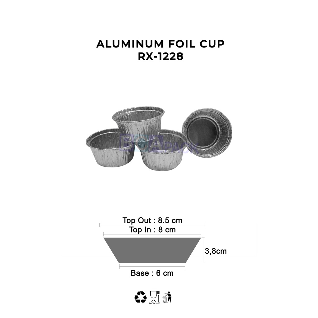 Jual ALUMINIUM MODEL CUP BULAT RX-1228 - WADAH ALUMINIUM FOIL CUP RX ...