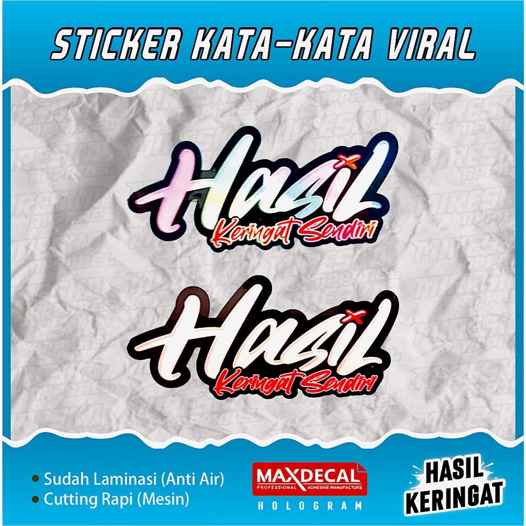 Jual TERLARIS!!! STICKER HASIL KERINGAT SENDIRI VIRAL | STIKER HELM ...