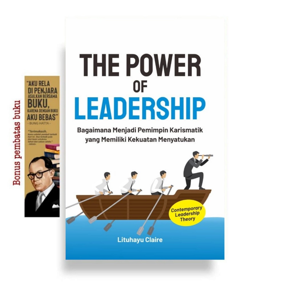 Jual Buku The Power of Leadership : Bagaimana Menjadi Pemimpin Karismatik yang Memiliki Kekuatan ...